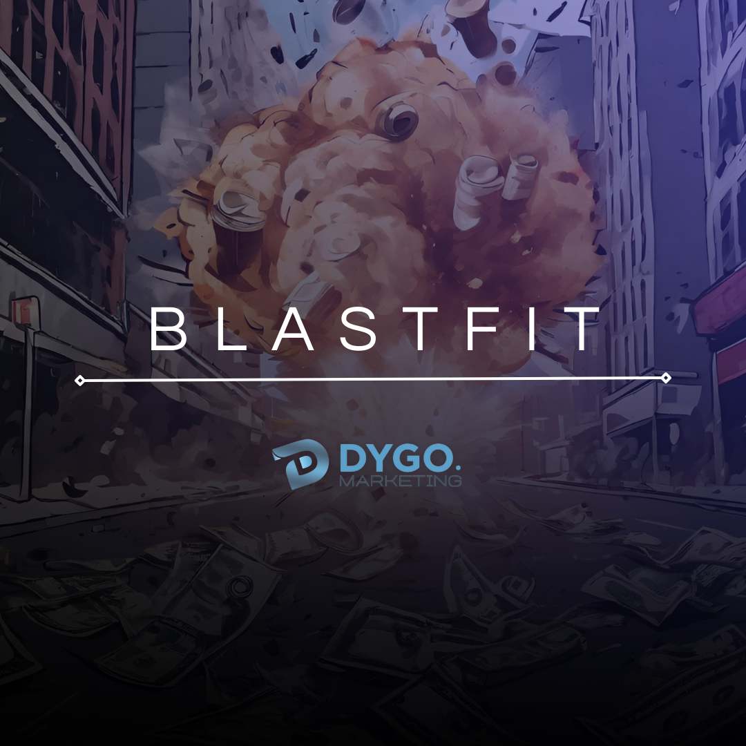 Dygo Blastfit | DygoMarketing